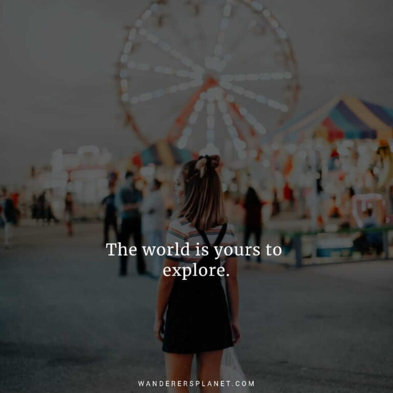50 Famous Quotes About Exploring The World And New Places