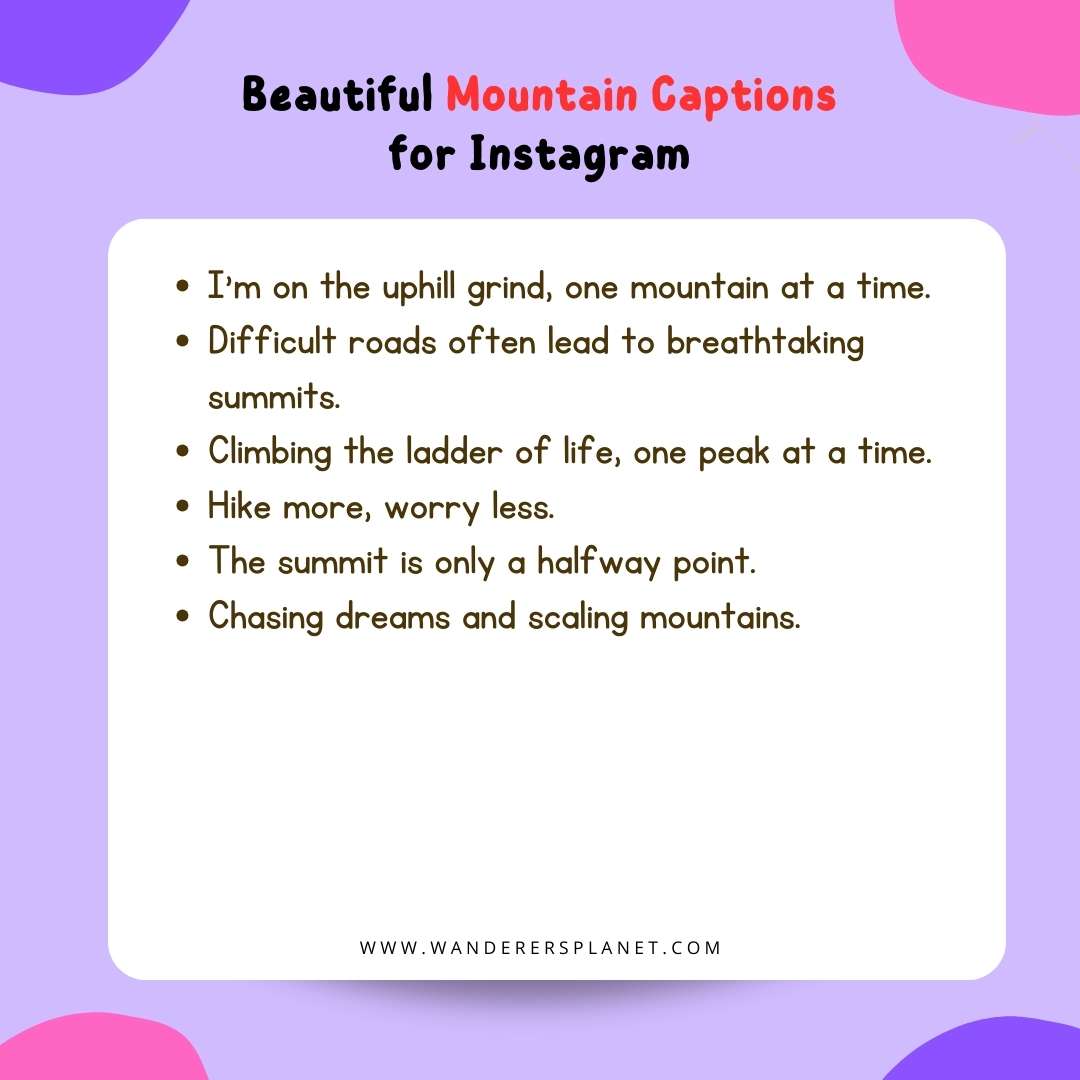100 Beautiful Mountain Captions for Instagram