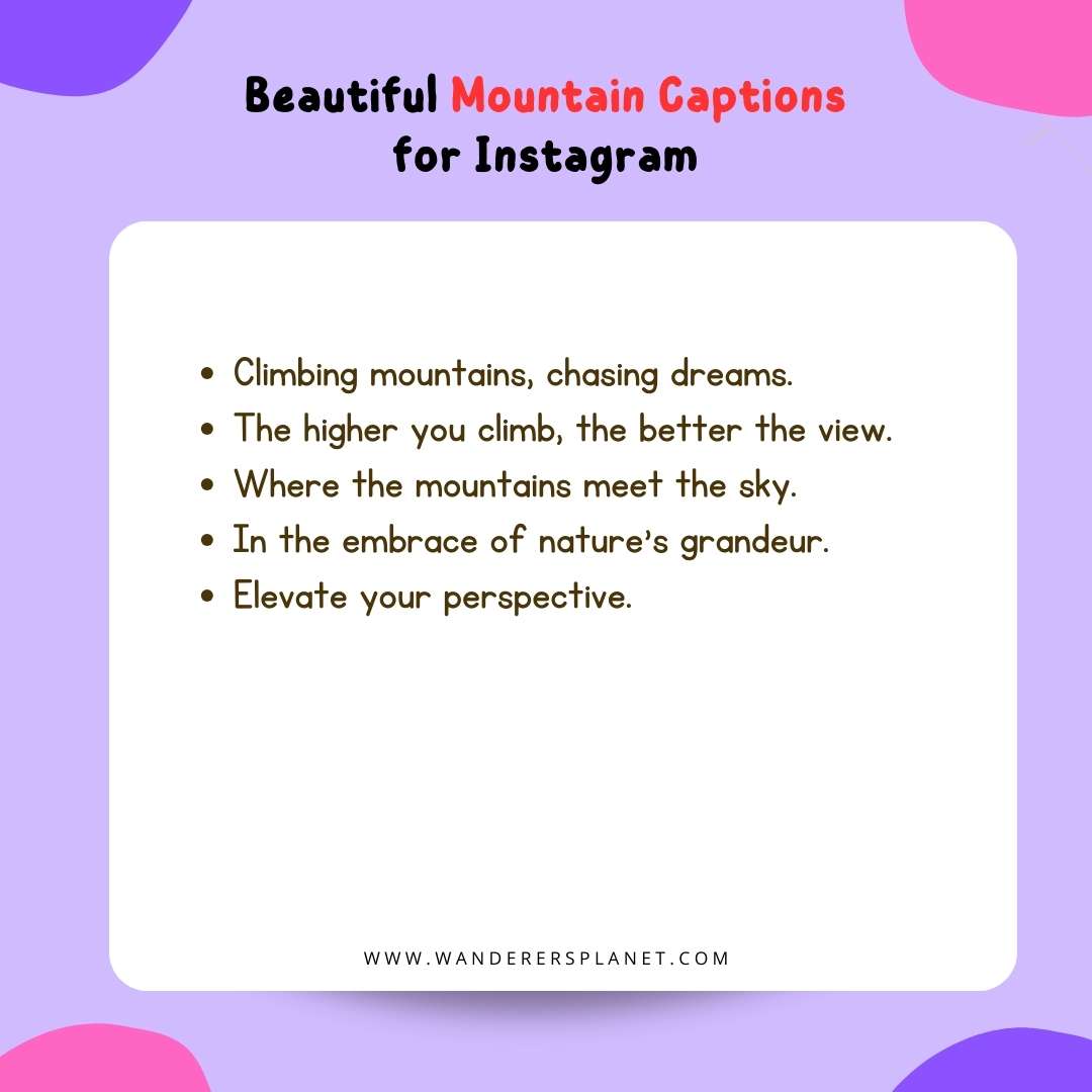 100 Beautiful Mountain Captions for Instagram