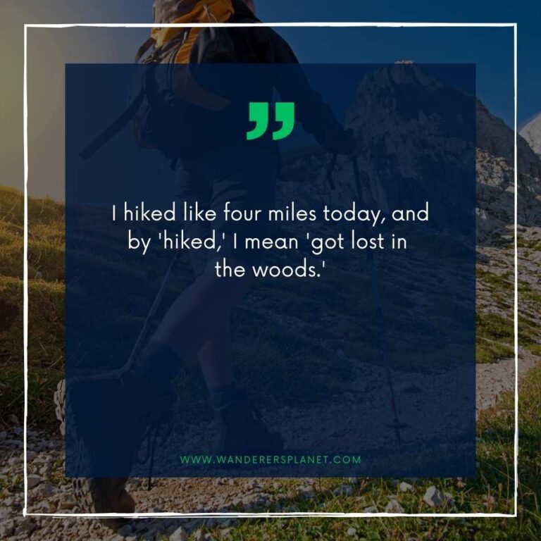 100+ Funny Quotes About Hiking - Wanderersplanet